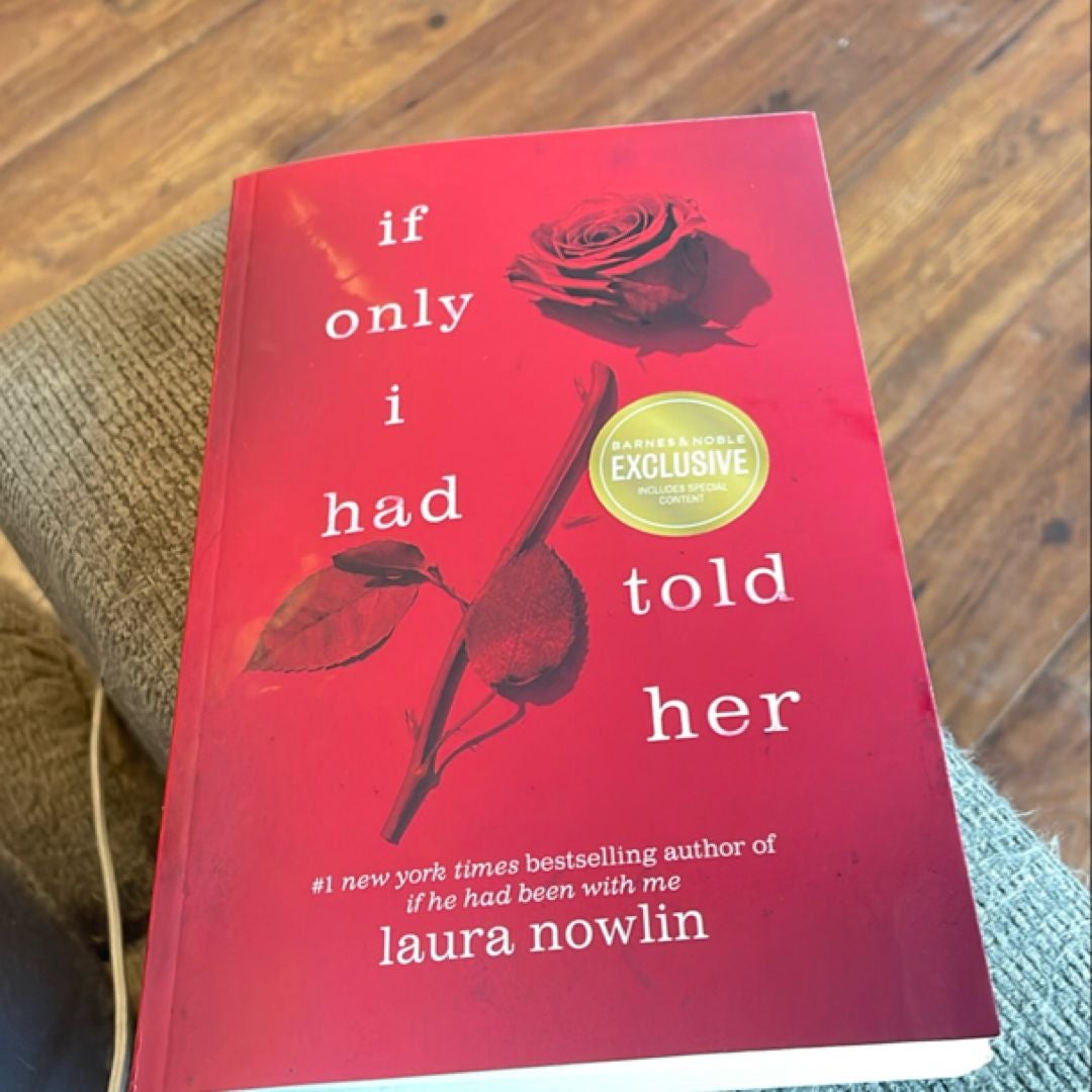If only i had told her B&N exclusive by Laura Nowlin , Paperback ...