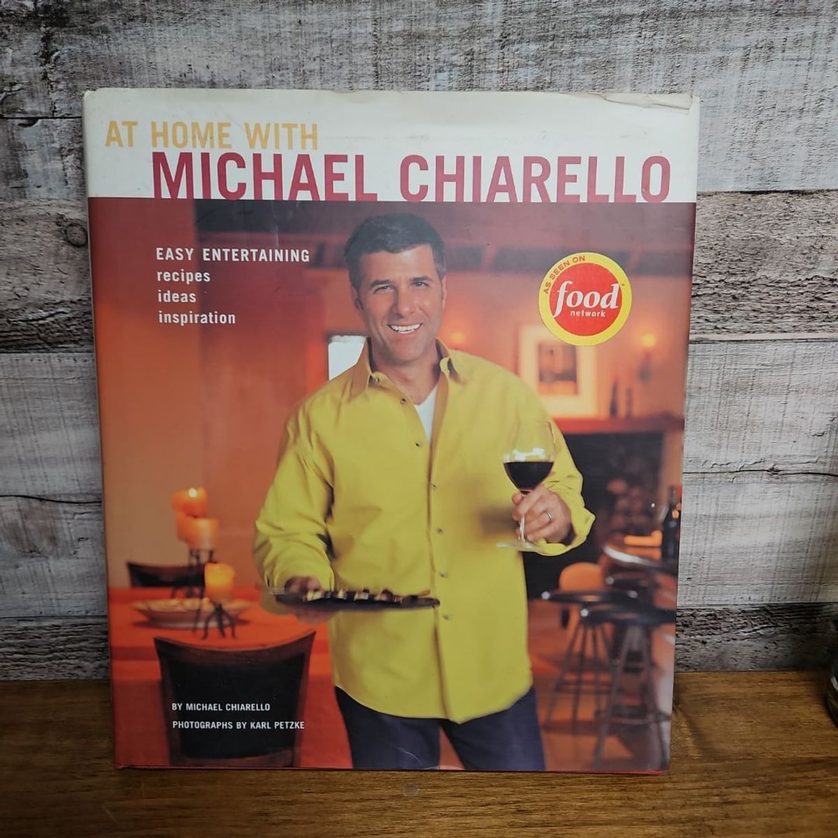 At Home with Michael Chiarello by Michael Chiarello, Karl Petzke
