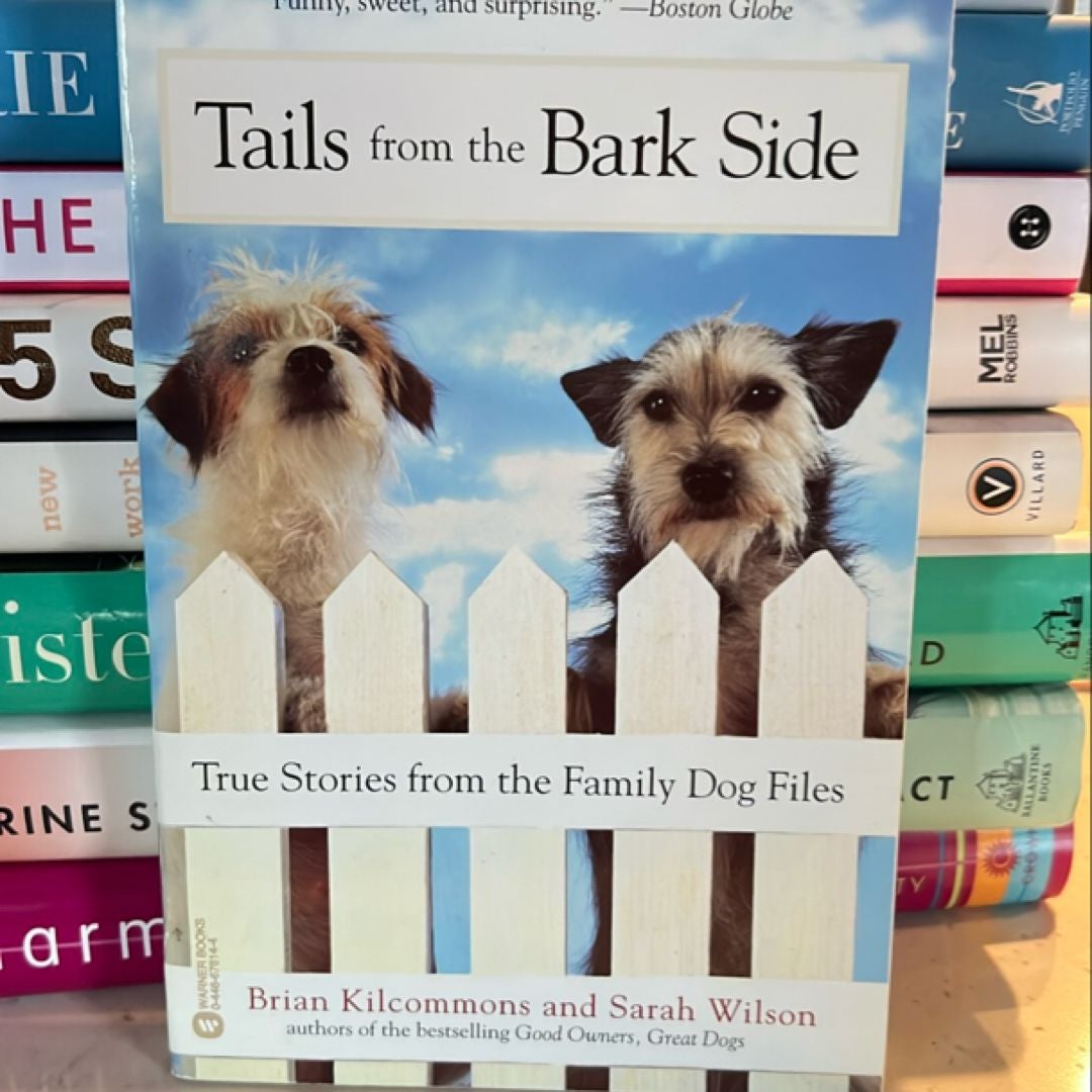 Tails from the Barkside by Brian Kilcommons, Sarah Wilson