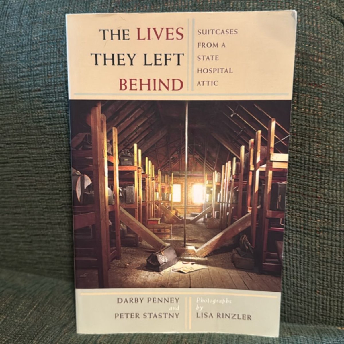 The Lives They Left Behind by Darby Penney, Peter Stastny, Lisa Rinzler