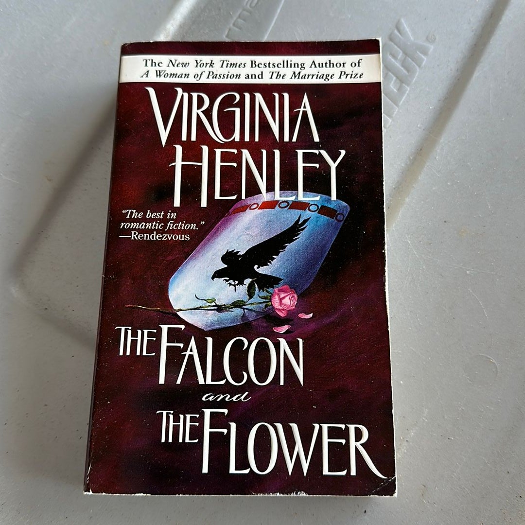The Falcon and the Flower by Virginia Henley