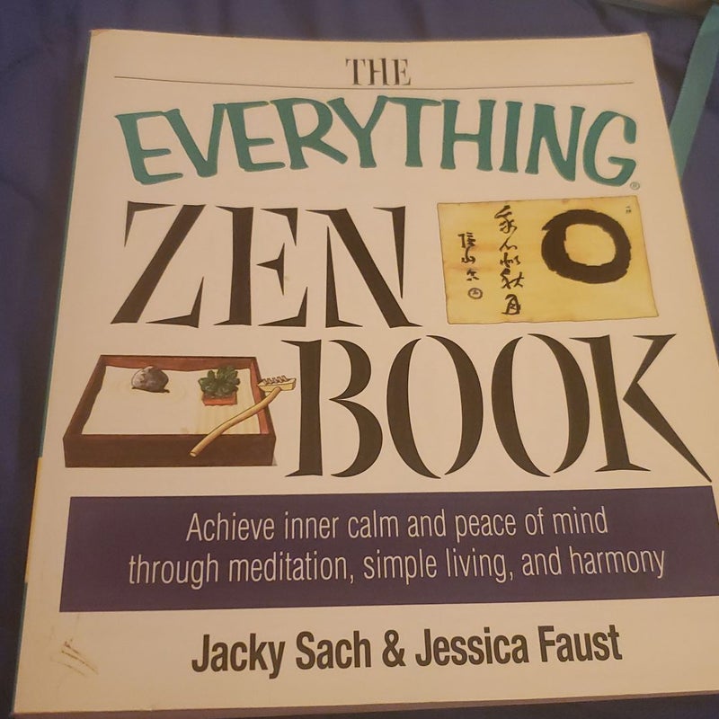 The Everything® Zen Book by Jacky Sach, Jessica Faust