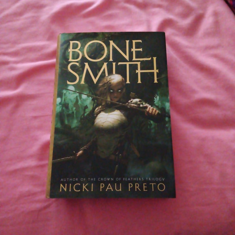 Bonesmith by Nicki Pau Preto, Hardcover | Pangobooks