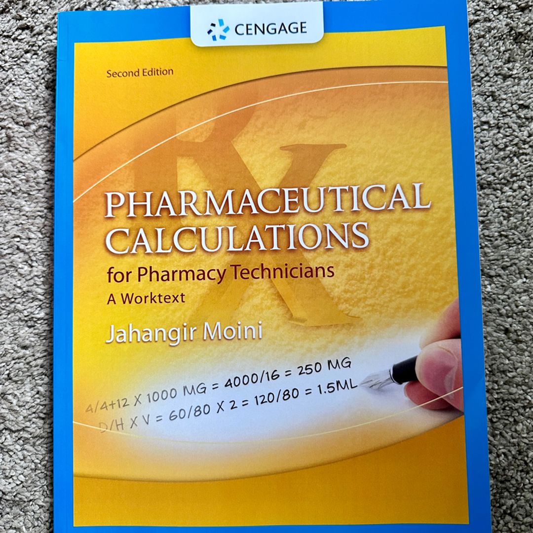Pharmaceutical Calculations for Pharmacy Technicians by Jahangir Moini