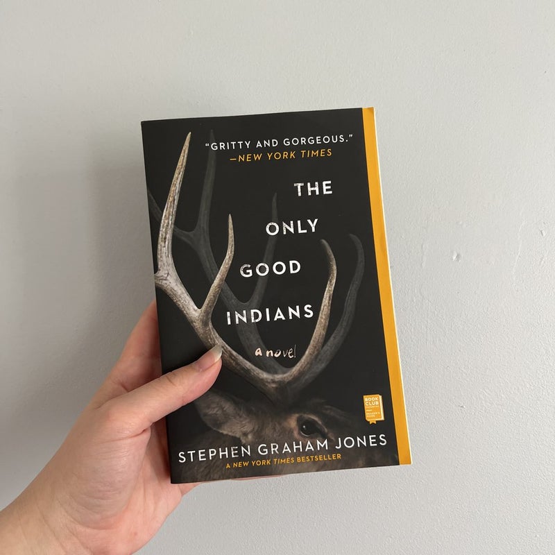 The Only Good Indians by Stephen Graham Jones, Paperback | Pangobooks
