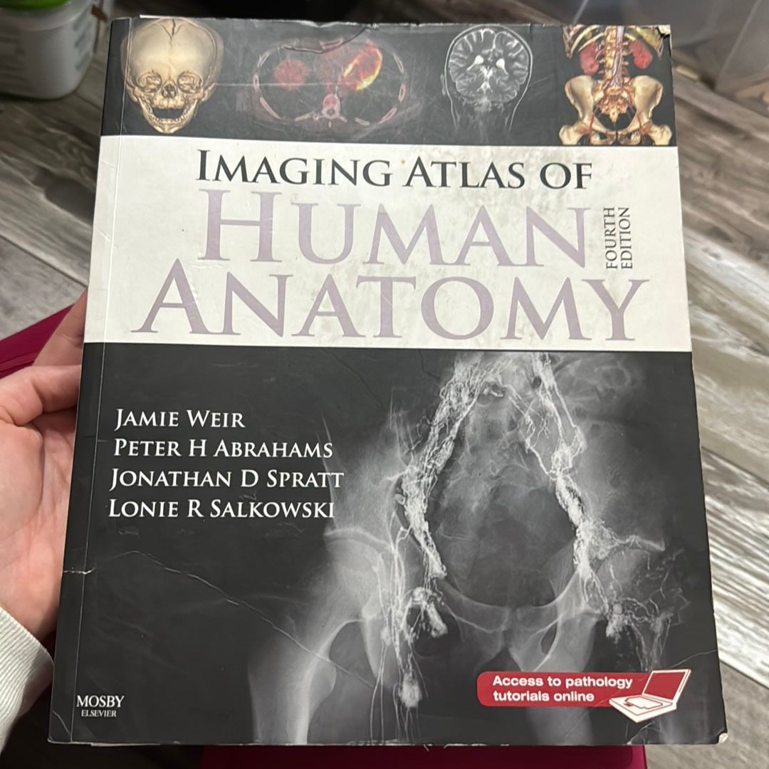 Imaging Atlas of Human Anatomy by Jamie Weir, Peter H. Abrahams ...