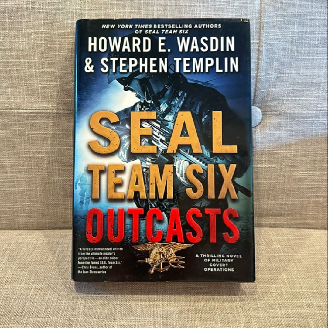 SEAL Team Six Outcasts by Stephen Templin, Howard E. Wasdin