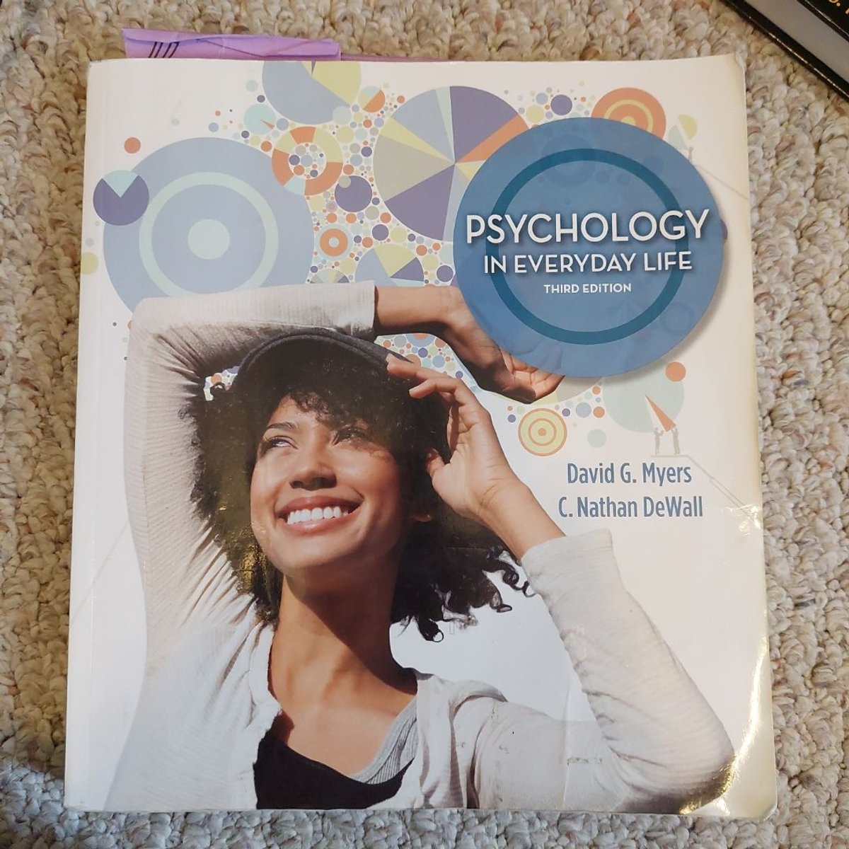 Psychology in Everyday Life by David G. Myers, C. Nathan DeWall