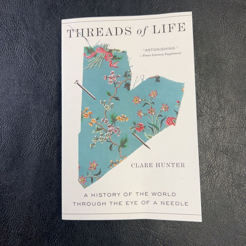 Threads of Life by Clare Hunter, Paperback | Pango Books