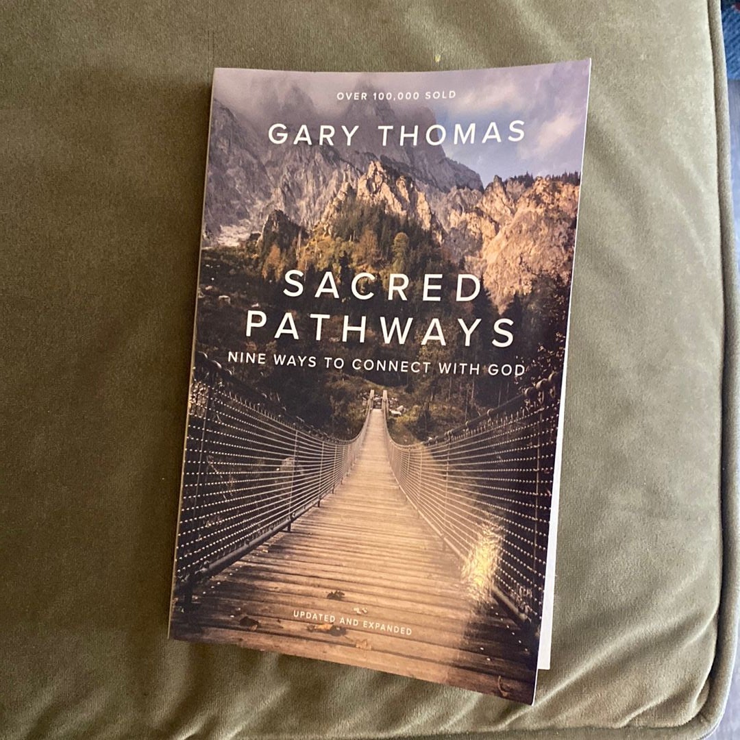 Sacred Pathways by Gary L. Thomas