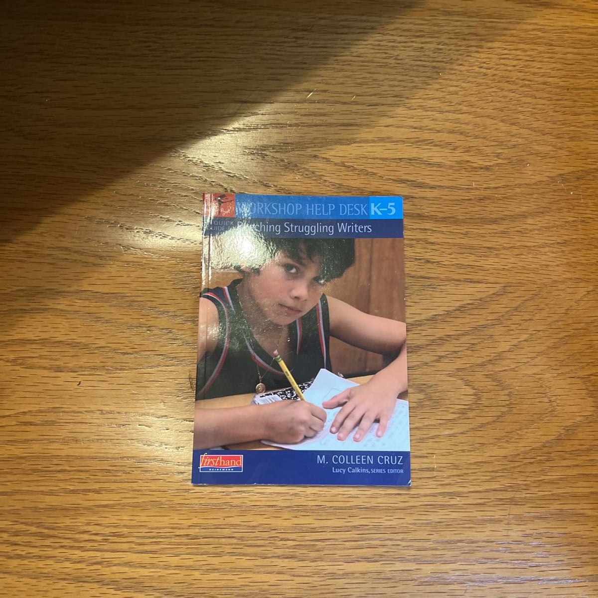 A Quick Guide to Reaching Struggling Writers, K-5 by M. Colleen Cruz