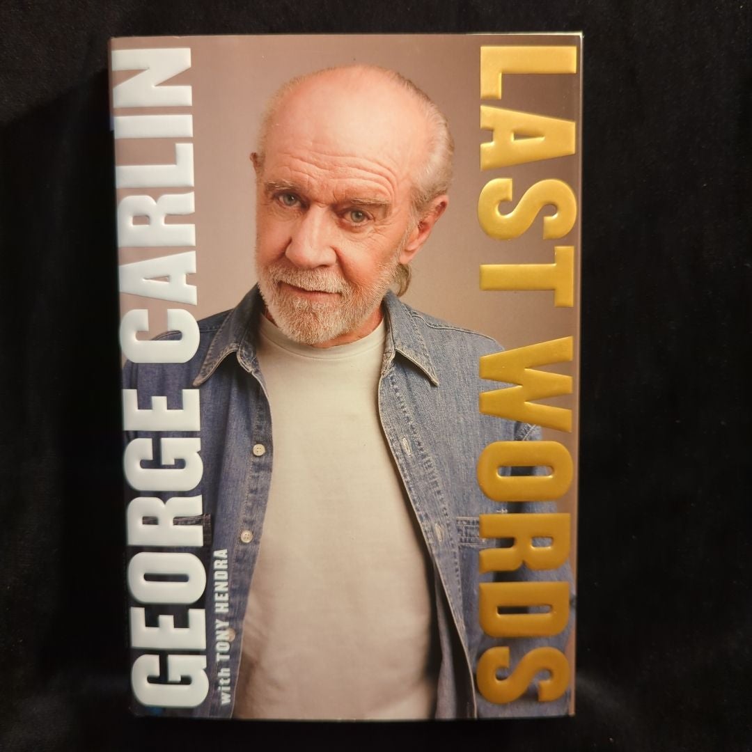 Last Words by George Carlin, Tony Hendra