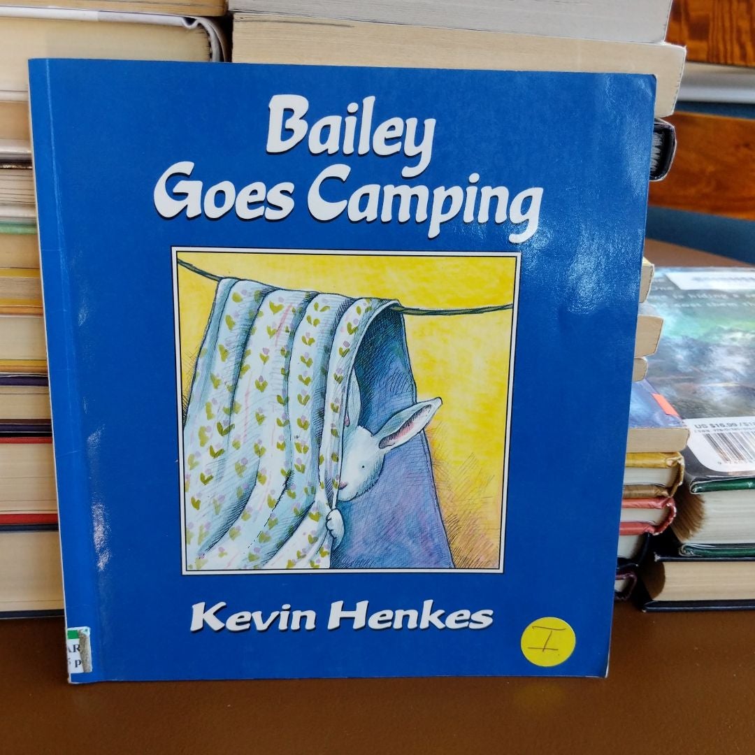 Bailey Goes Camping by