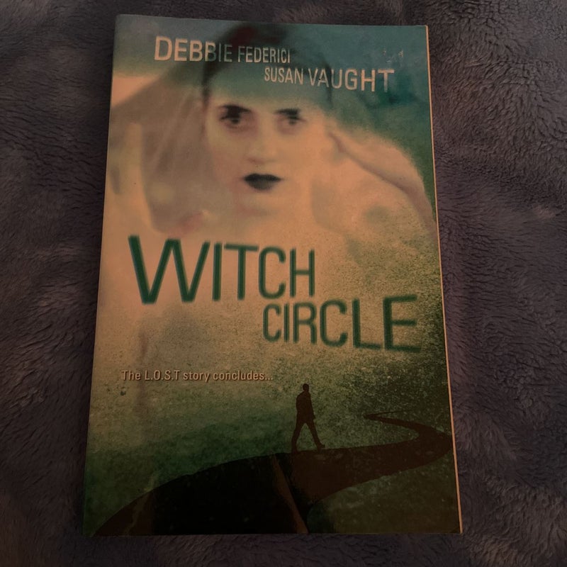 Witch Circle by Debbie Federici, Susan Vaught