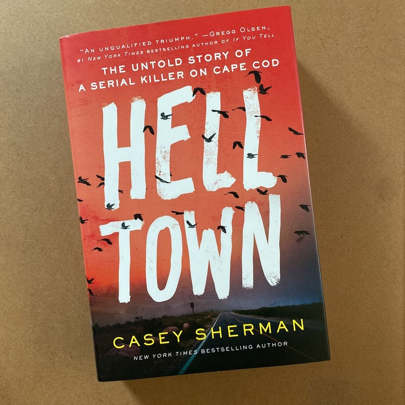 Helltown by Casey Sherman, Hardcover | Pangobooks