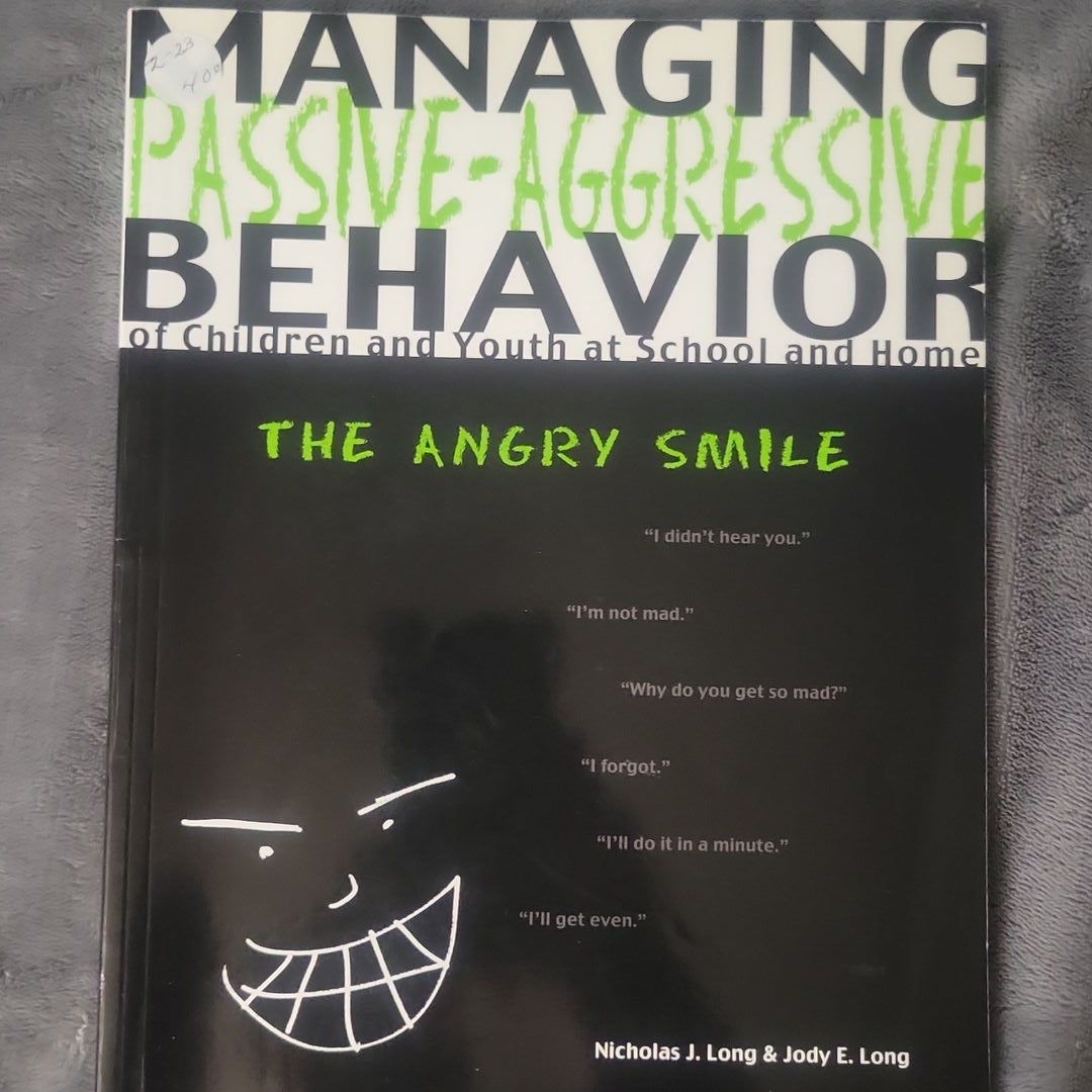 Managing Passive-Aggressive Behavior of Children and Youth at School ...