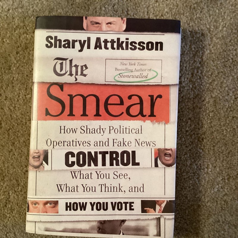 The Smear by Sharyl Attkisson