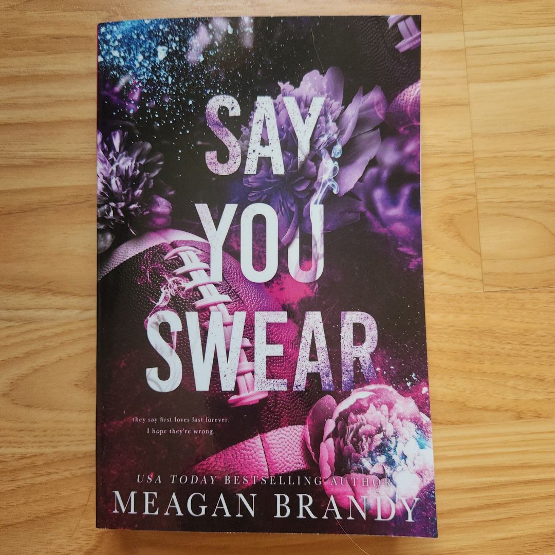 Say You Swear by Meagan Brandy, Paperback | Pangobooks