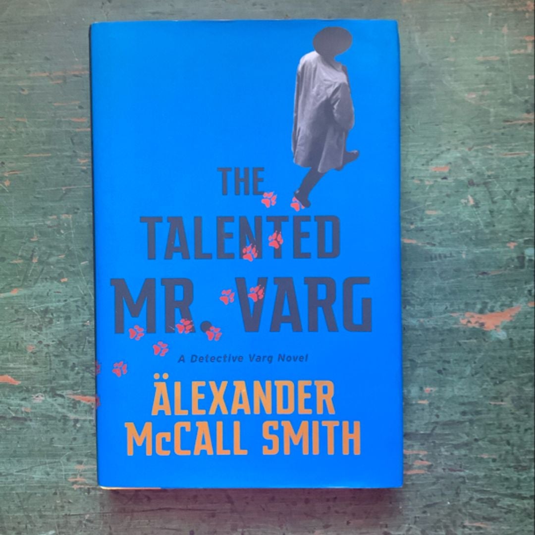 The Talented Mr. Varg by Alexander McCall Smith