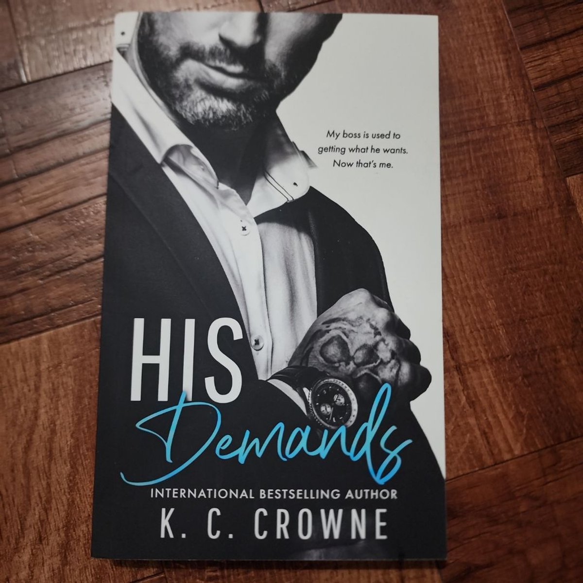 His Demands by K. C. Crowne