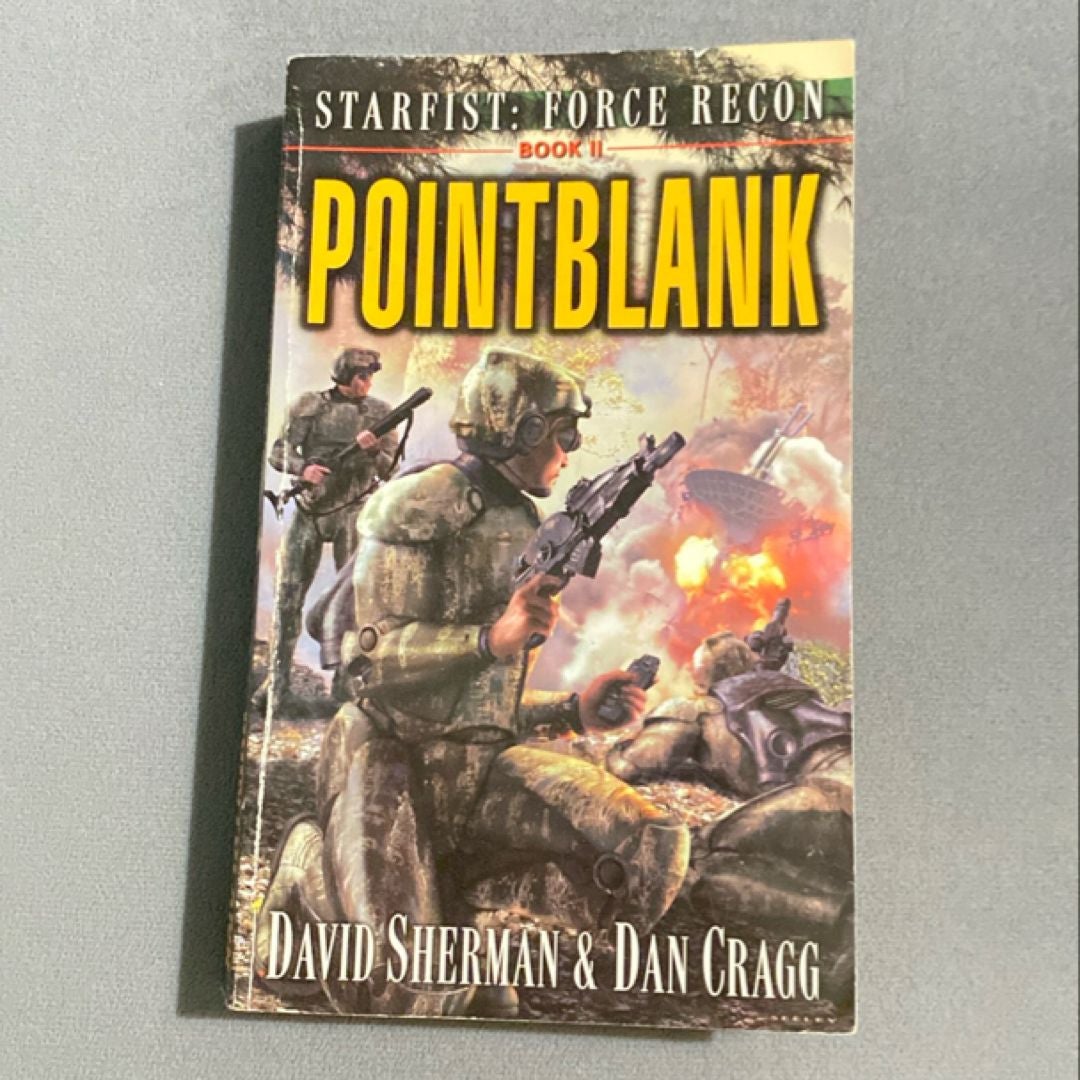 Starfist: Force Recon: Pointblank by David Sherman, Dan Cragg