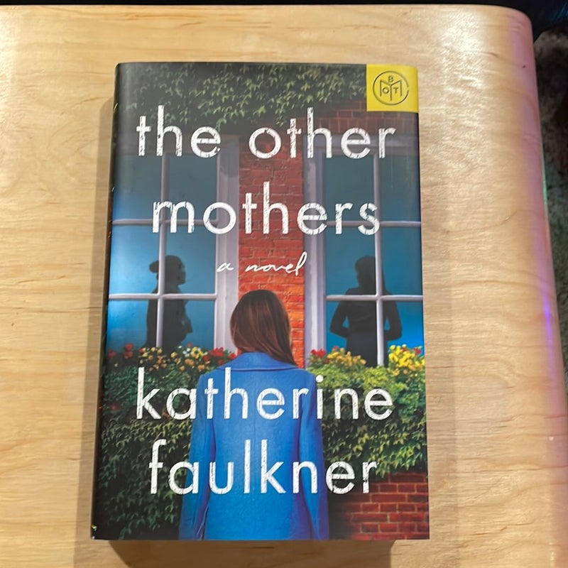 The Other Mothers by Katherine Faulkner, Hardcover | Pangobooks