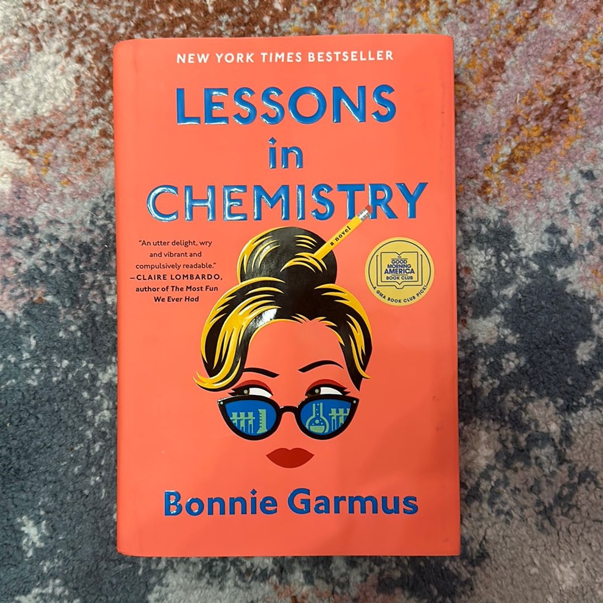 Lessons in Chemistry by Bonnie Garmus, Hardcover | Pangobooks
