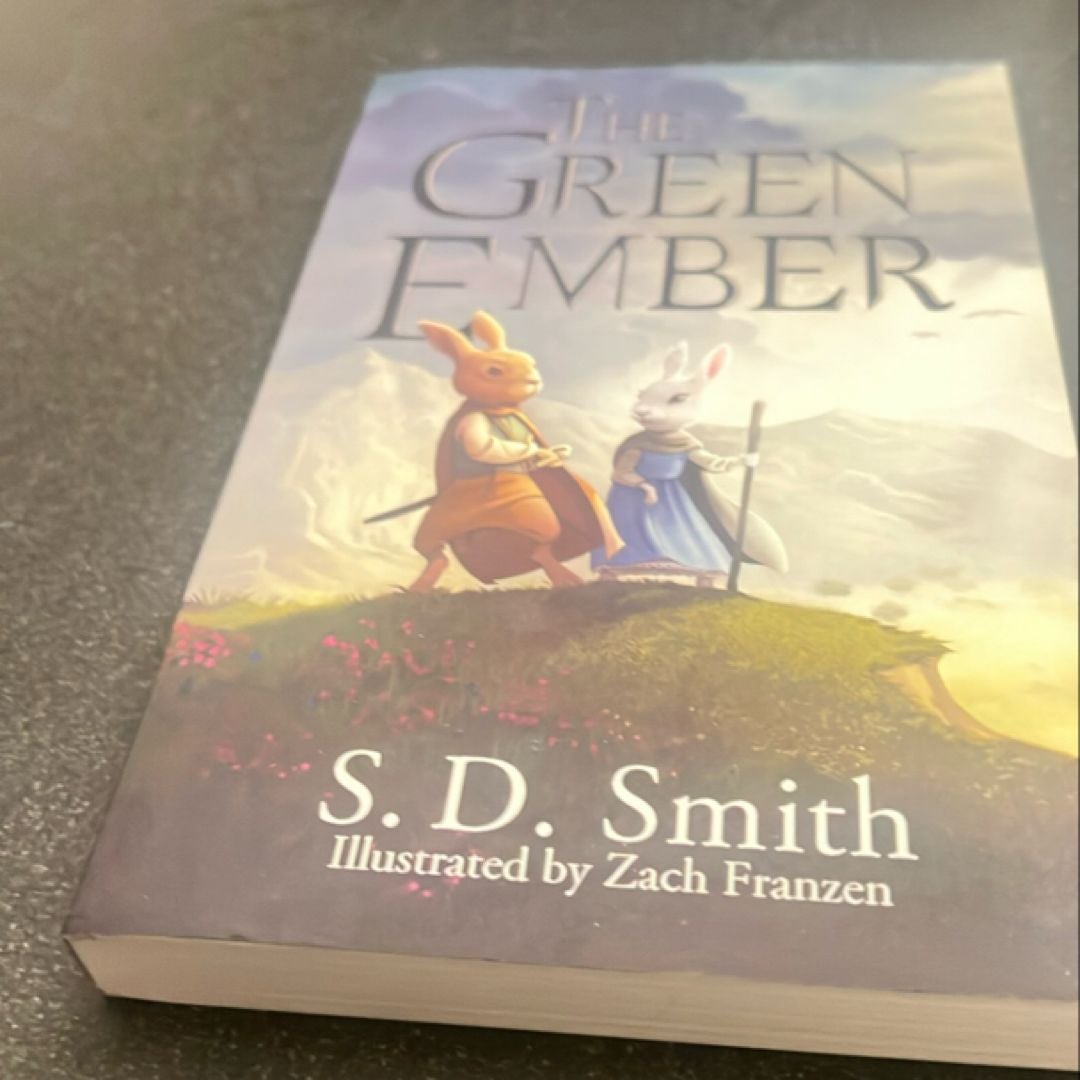 The Green Ember by S. D. Smith