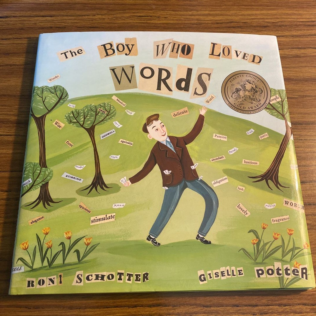 The Boy Who Loved Words by Roni Schotter