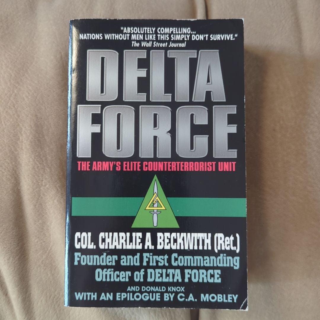 Delta Force by Charlie A. Beckwith, Donald Knox