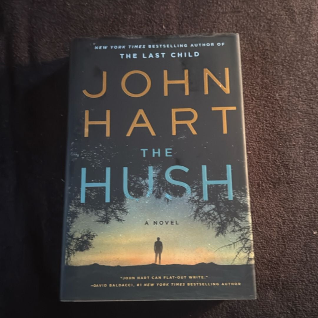The Hush by John Hart, Hardcover | Pangobooks