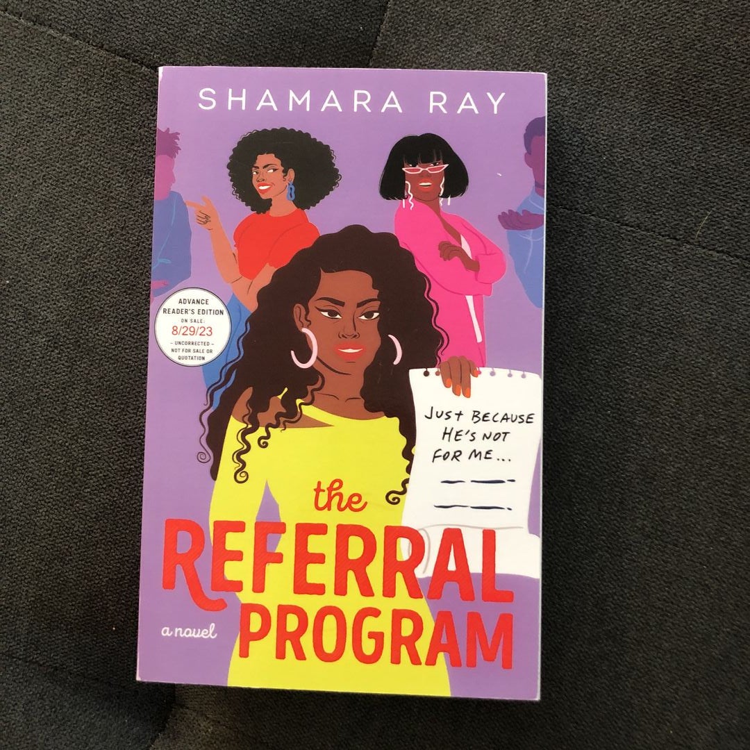 The Referral Program (ARC) by Shamara Ray, Paperback | Pangobooks