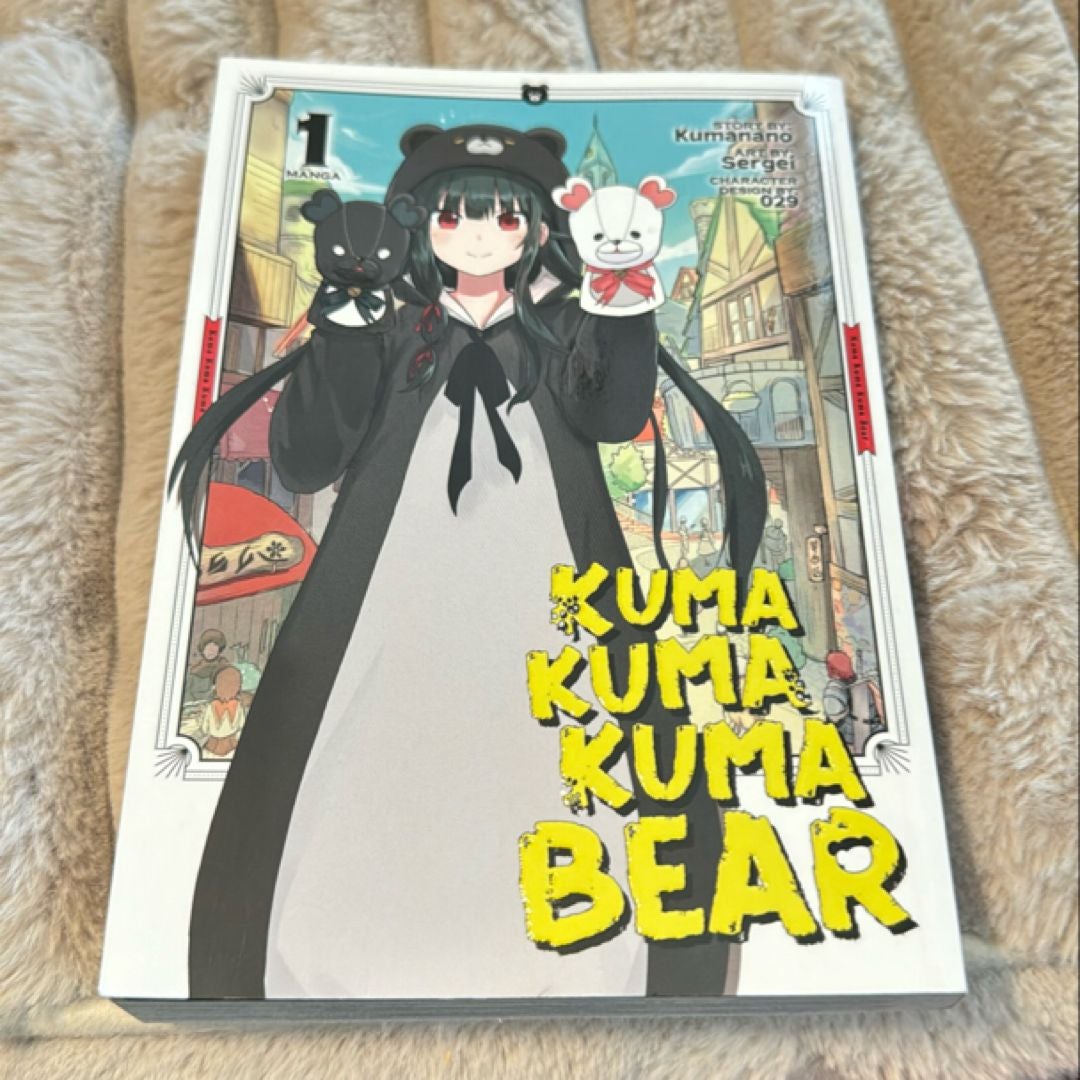 Kuma Kuma Kuma Bear (Manga) Vol. 1 by Kumanano