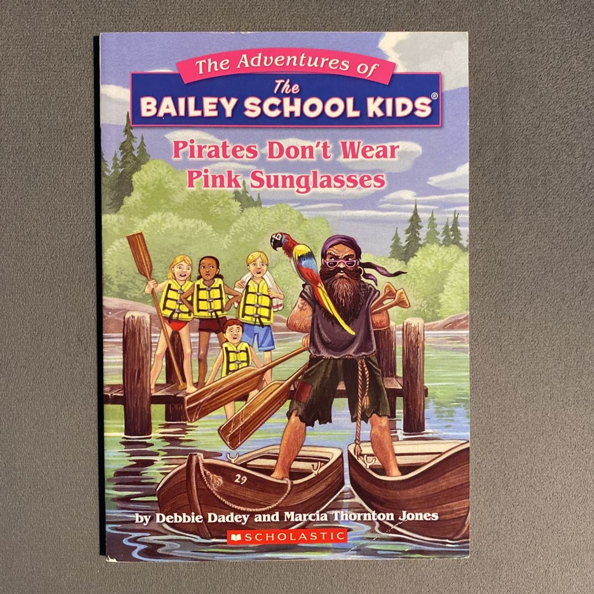 Pirates Don't Wear Pink Sunglasses by Debbie Dadey, Marcia Jones