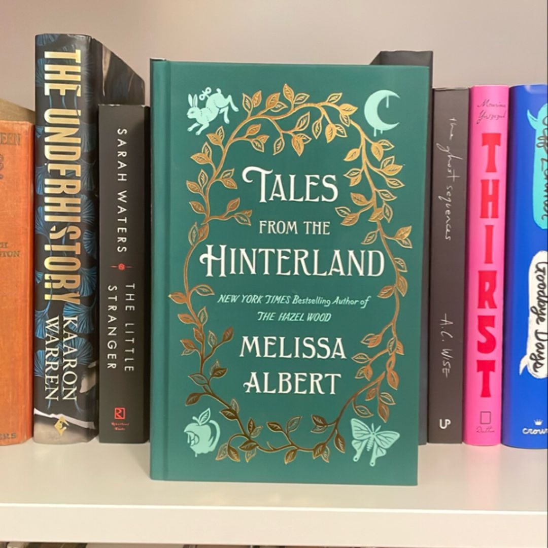Tales from the Hinterland by Melissa Albert