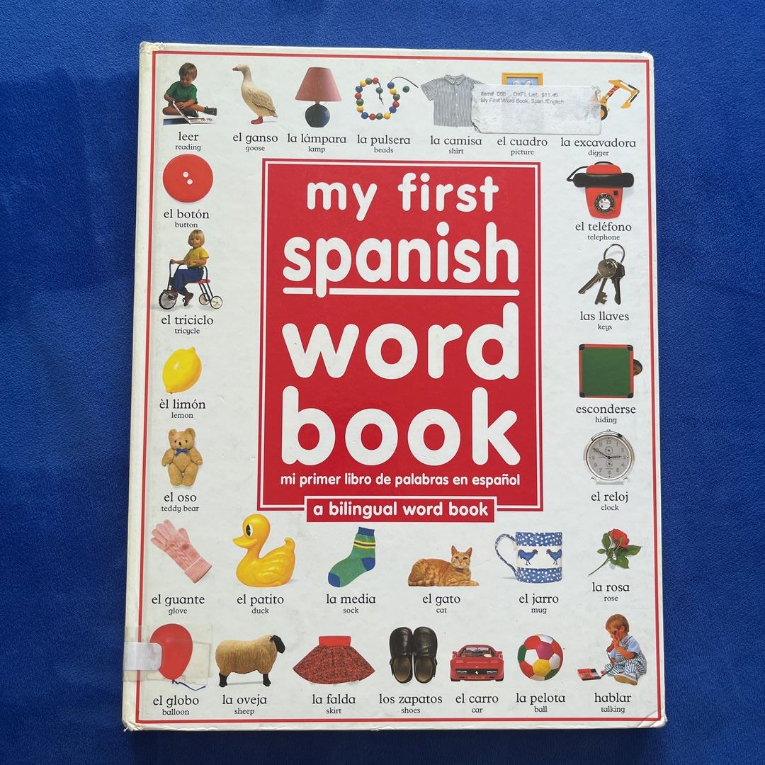 My First Spanish Word Book / Mi Primer Libro de Palabras Enespañol by DK