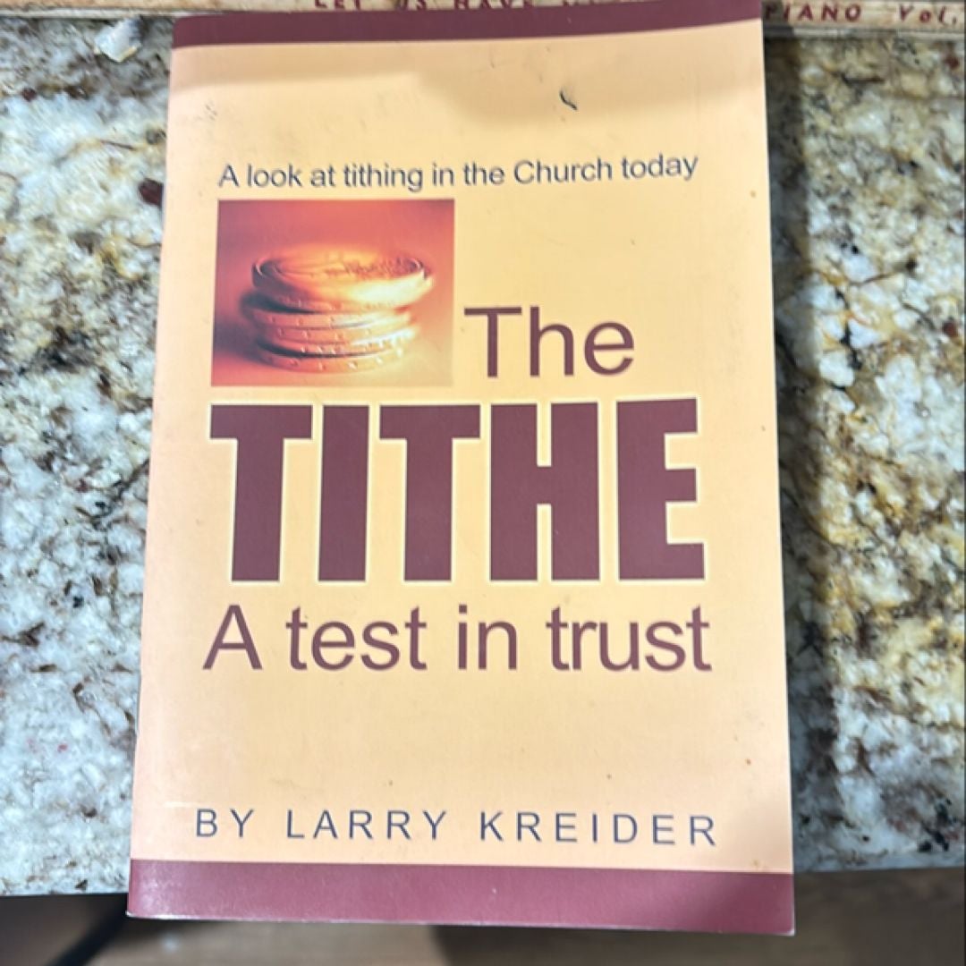 The Tithe by Larry Kreider