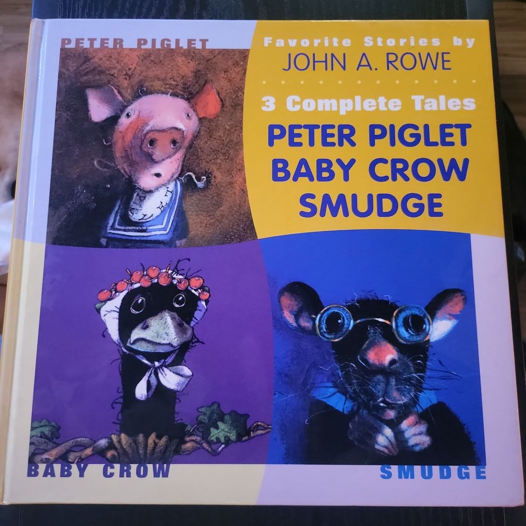 Peter Piglet Baby Crow Smudge by John A Rowe, Hardcover | Pangobooks