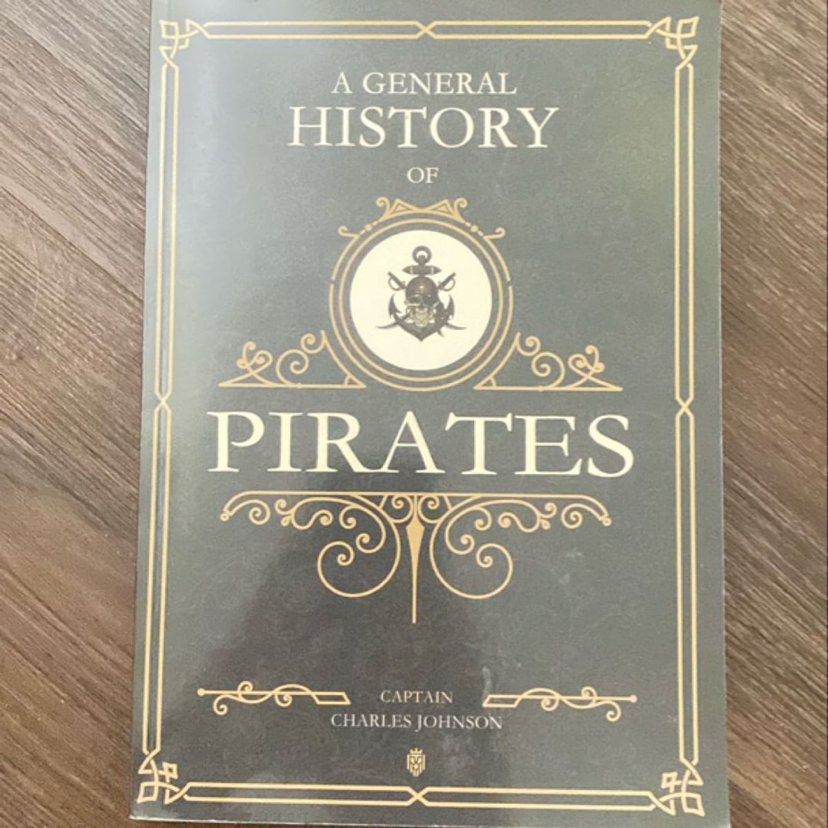 A General History of the Pirates by Charles Johnson