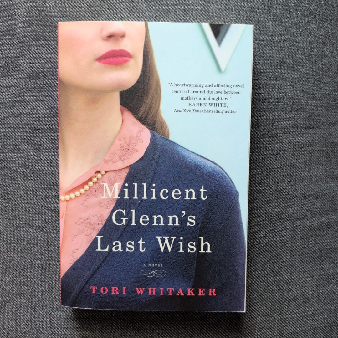 Millicent Glenn's Last Wish by Tori Whitaker