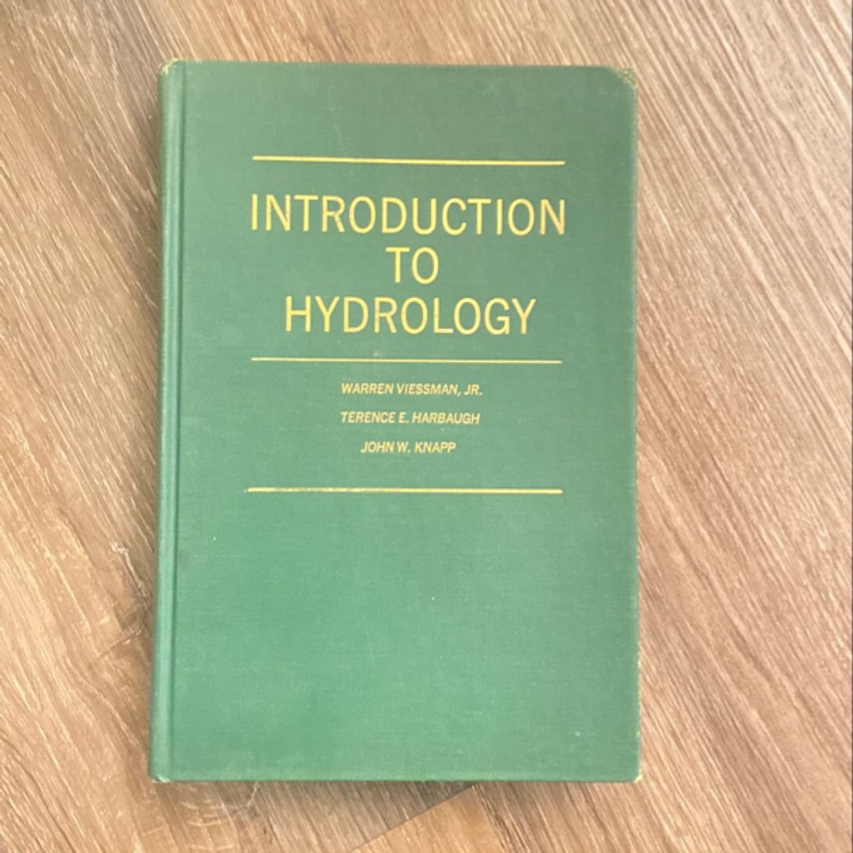 Introduction to Hydrology by Warren Viessman, Terence E. Harbaugh, John ...