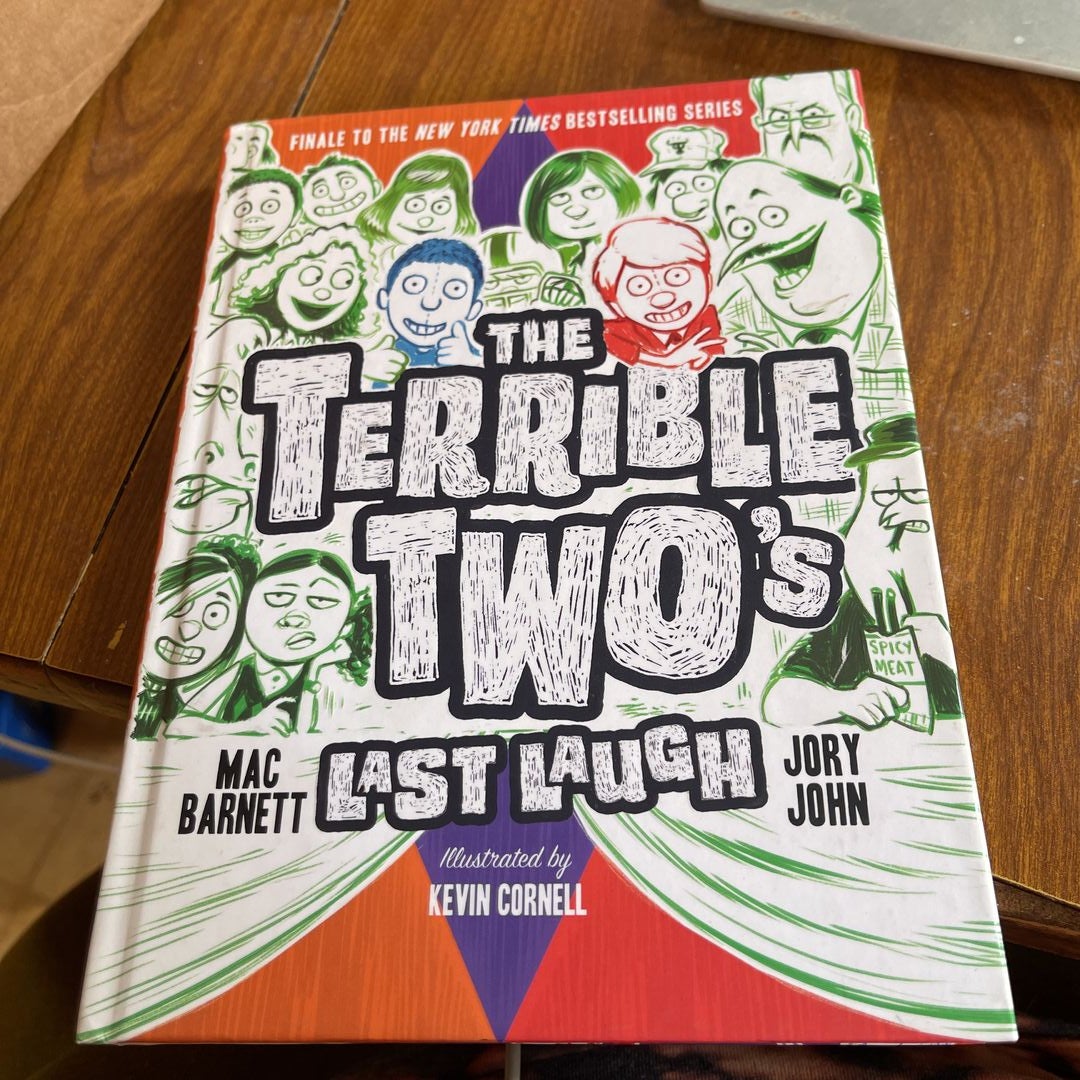 The Terrible Two's Last Laugh by Mac Barnett, Jory John