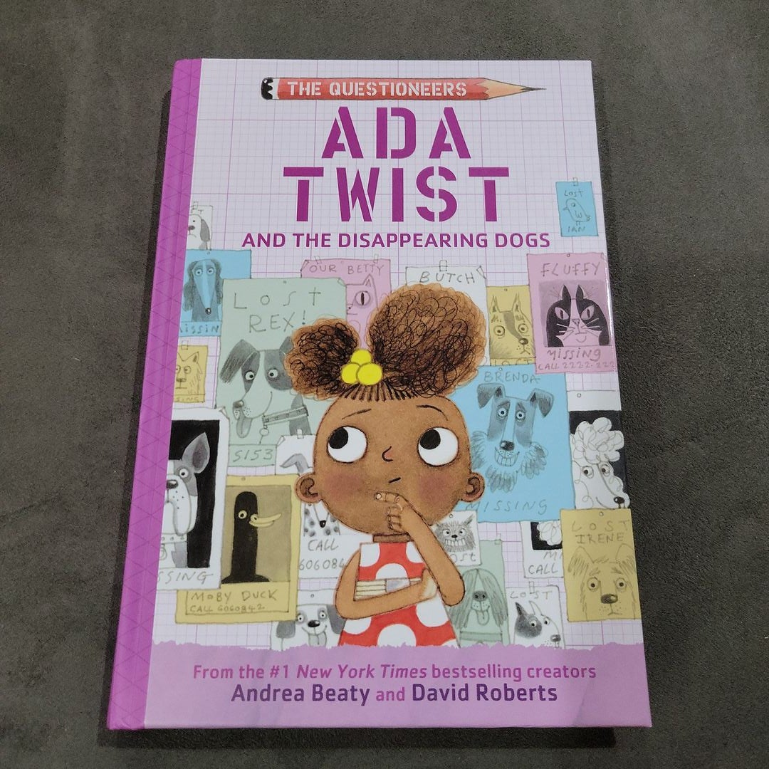 Ada Twist and the Disappearing Dogs by Andrea Beaty