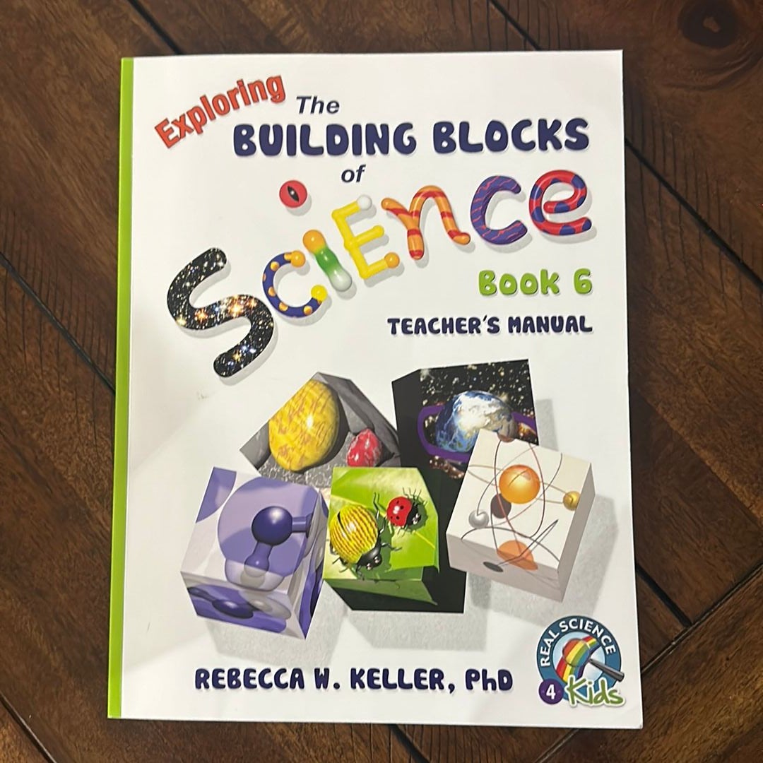 Exploring the Building Blocks of Science Book 6 Teacher's Manual by ...