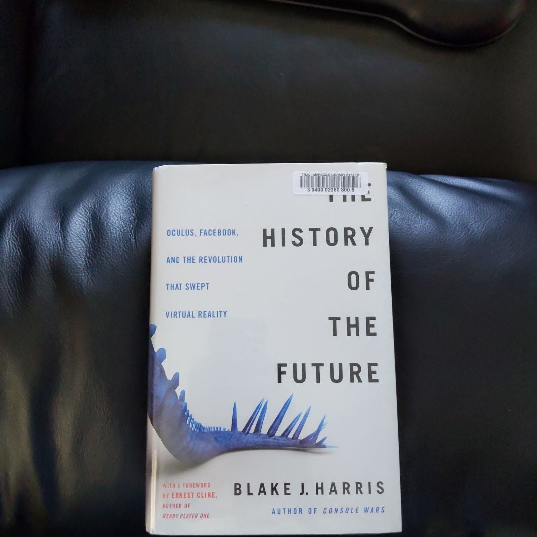 The History of the Future by Blake J. Harris