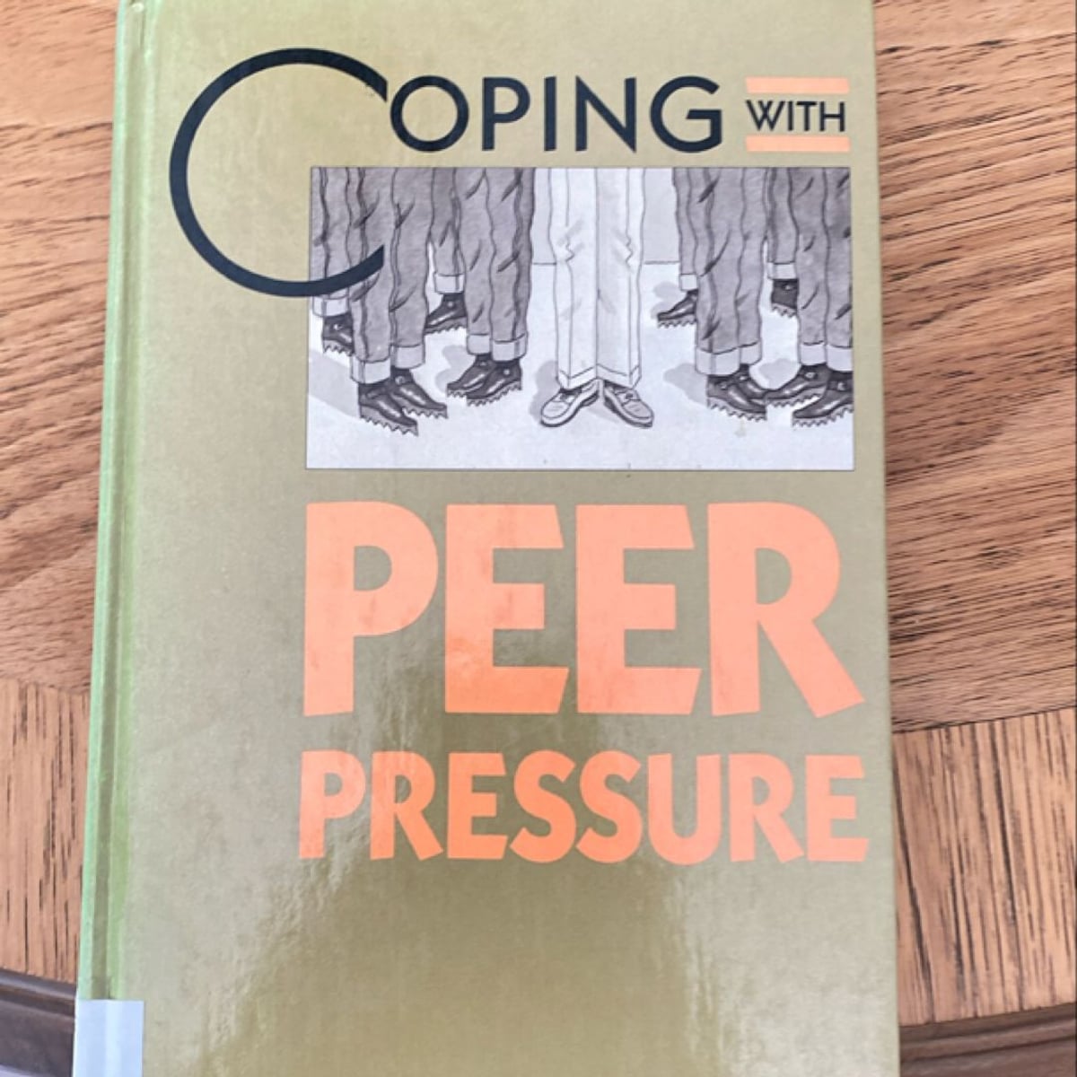 Coping with Peer Pressure by Leslie S. Kaplan