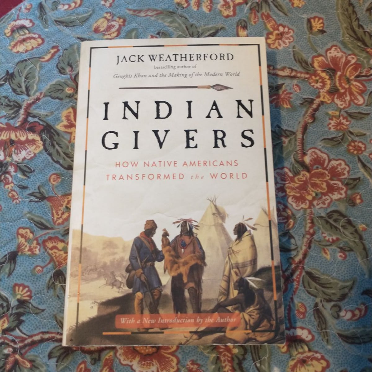 Indian Givers by Jack Weatherford