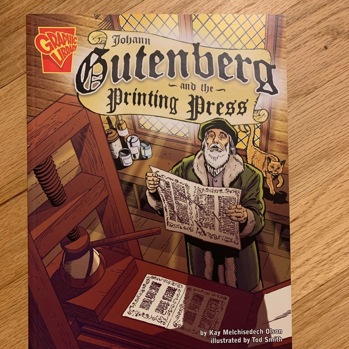 Johann Gutenberg and the Printing Press by Kay Melchisedech Olson