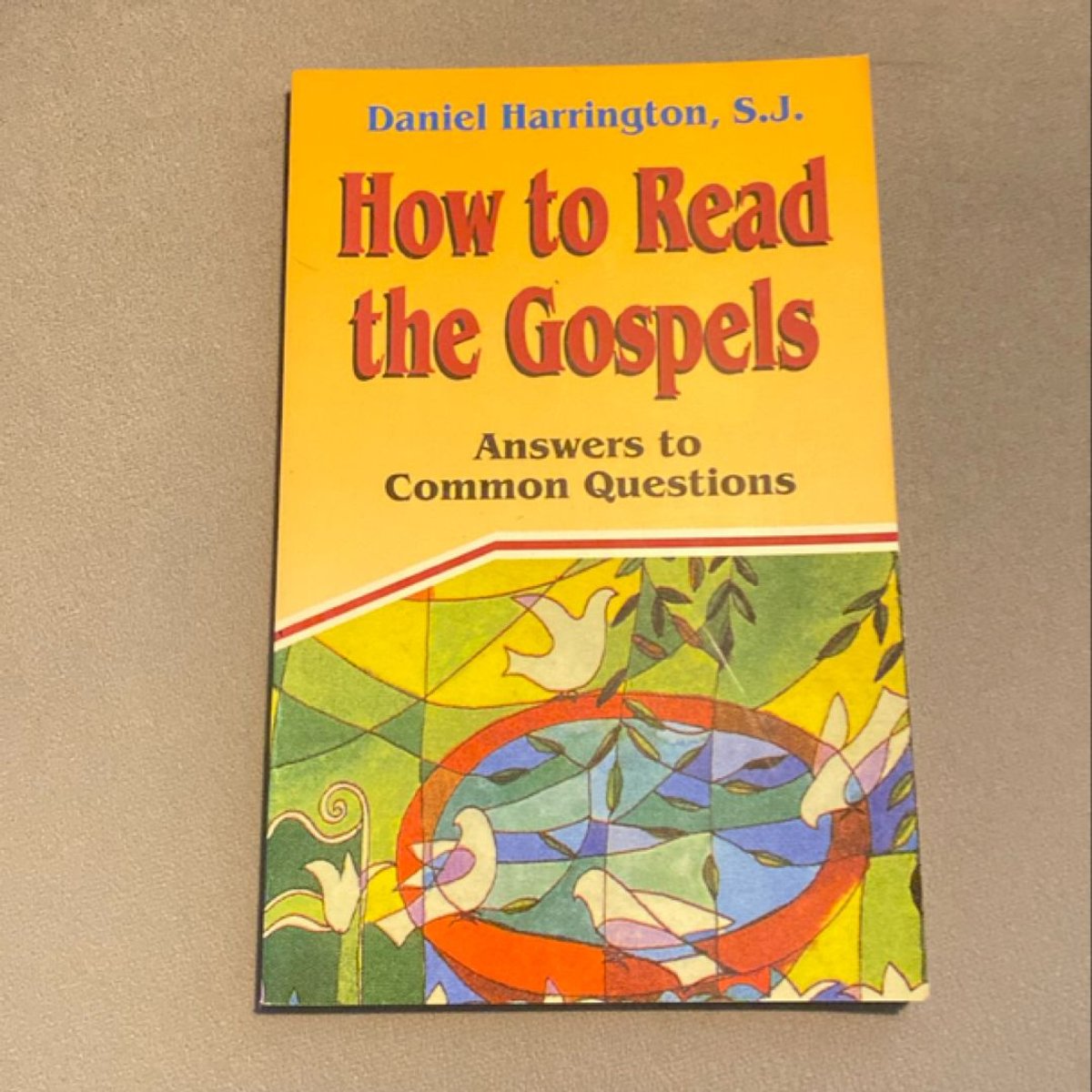 How to Read the Gospels by Daniel J. Harrington