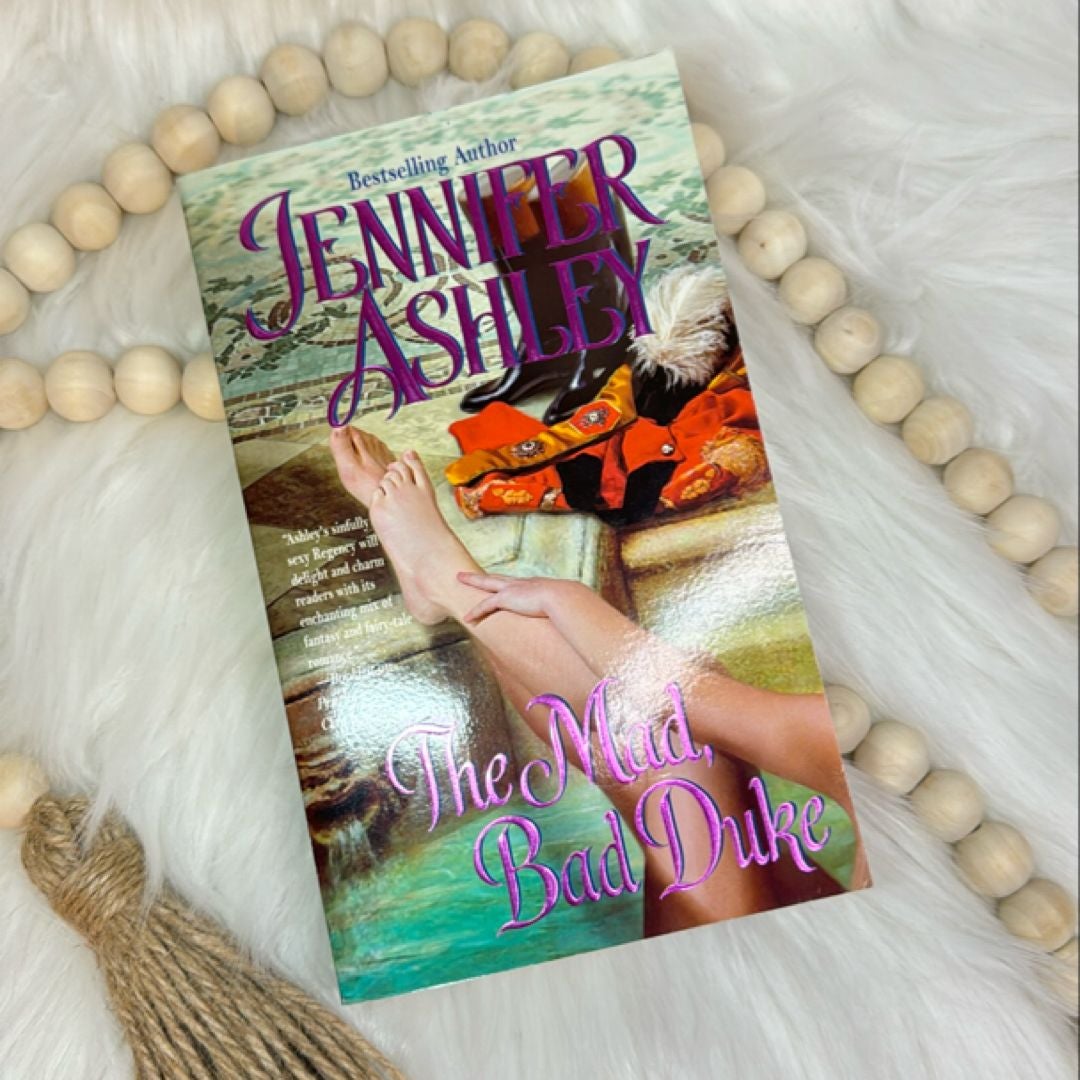 The Mad, Bad Duke by Jennifer M. Ashley
